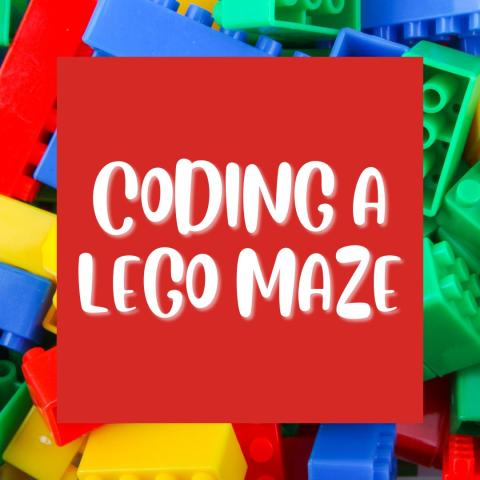 Coding a Lego Maze | Dallas Public Library
